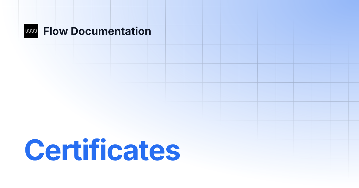 Certificates | Flow Documentation